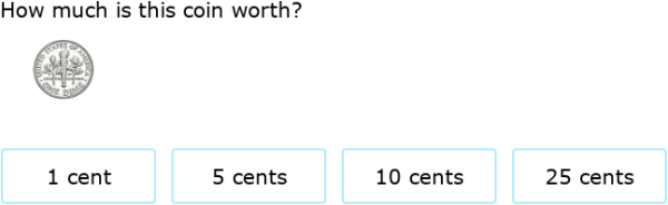 IXL | Names and values of pennies, nickels, and dimes | 1st grade math