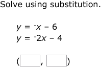 IXL - Solve a system of equations using substitution (Algebra 2 practice)