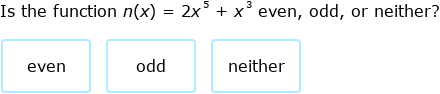 IXL - Even and odd functions (Algebra 1 practice)