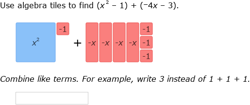 IXL - Add and subtract polynomials using algebra tiles (Algebra 1 practice)