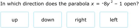 IXL - Identify the direction a parabola opens (Algebra 2 practice)