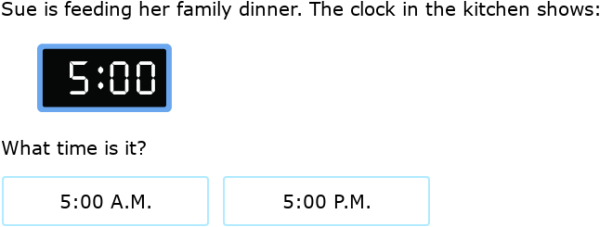 IXL | A.M. or P.M.: to the hour | 1st grade math