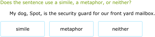 IXL | Identify similes and metaphors | 5th grade language arts
