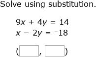 IXL | Solve a system of equations using substitution | 7th grade math