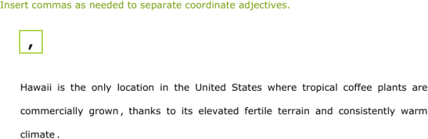 IXL | Commas with coordinate adjectives | 7th grade language arts