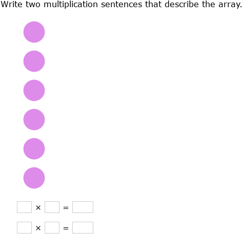 IXL | Write two multiplication sentences for an array | 3rd grade math