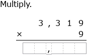 IXL | Multiply 1-digit numbers by 4-digit numbers | 4th grade math