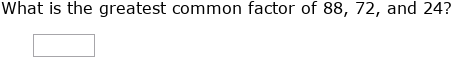 IXL | Greatest common factors: up to three numbers | 4th grade math