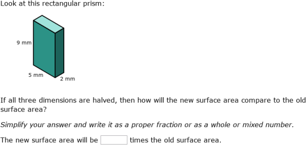 IXL | Volume and surface area of rectangular prisms: changes in scale ...