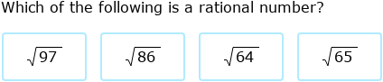 IXL - Identify rational and irrational square roots (Algebra 1 practice)