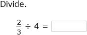 IXL | Divide fractions | 7th grade math