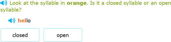 IXL | Is the syllable open or closed? | 1st grade language arts