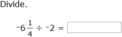 IXL | Divide rational numbers | 6th grade math