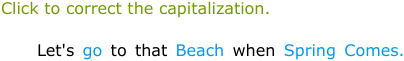 IXL | Capitalizing days, months, and holidays | 3rd grade language arts