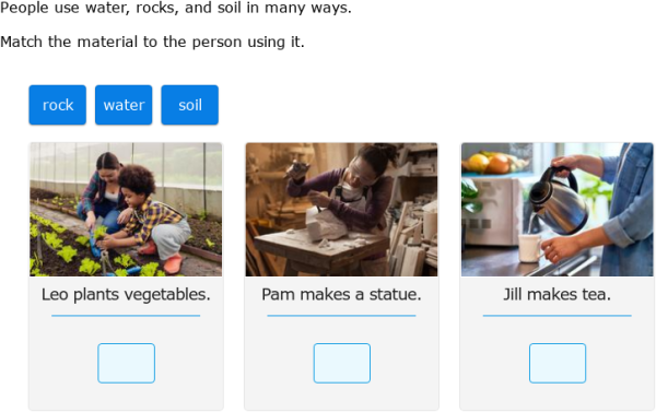 IXL | Earth materials: water, rocks, and soil | 2nd grade science