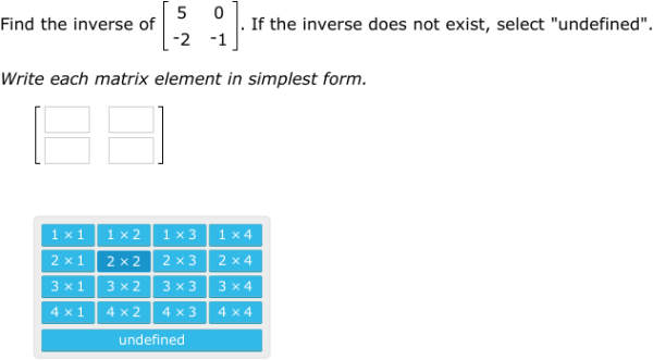 IXL - Inverse of a 2 x 2 matrix (Precalculus practice)