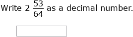 IXL | Convert fractions or mixed numbers to decimals | 7th grade math
