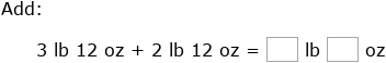 IXL | Convert, add, and subtract mixed customary units of weight | 4th ...
