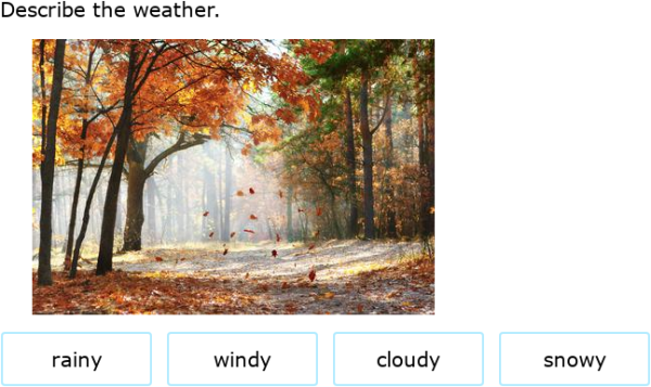 IXL | Describe the weather | 1st grade science