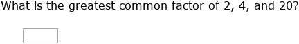 IXL | Greatest common factor of three numbers | 5th grade math