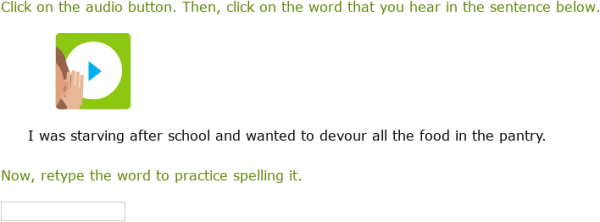 IXL | Learn to spell common words: set 1 | 8th grade language arts