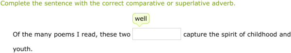 IXL | Well, better, best, badly, worse, and worst | 7th grade language arts