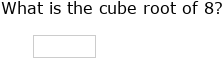 IXL | Positive square roots and cube roots | 8th grade math
