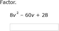 IXL | Factor quadratics with other leading coefficients | 8th grade math