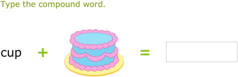 IXL | Form compound words with pictures | 3rd grade language arts