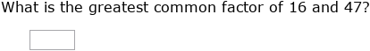 IXL | Greatest common factor | 5th grade math