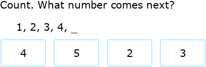 IXL | What number comes next? - up to 5 | Kindergarten math