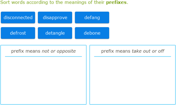 IXL | Sort words with shared prefixes and suffixes by meaning | 6th ...
