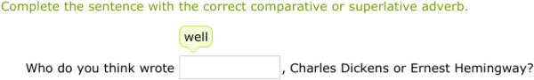 IXL Well Better Best Badly Worse And Worst 8th Grade Language Arts ixl-well-better-best-badly-worse-and-worst-8th-grade-language-arts