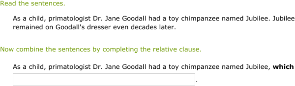 IXL | Combine sentences using relative clauses | 9th grade language arts