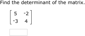 IXL - Determinant of a matrix (Algebra 2 practice)
