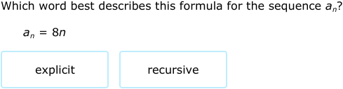 IXL - Identify a sequence as explicit or recursive (Precalculus practice)