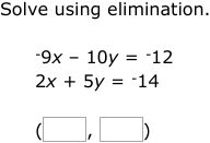 IXL - Solve a system of equations using elimination (Precalculus practice)