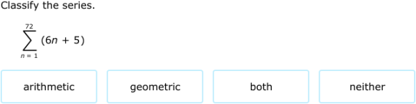 IXL - Identify arithmetic and geometric series (Precalculus practice)