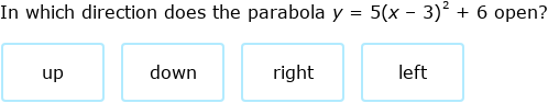 IXL - Identify the direction a parabola opens (Algebra 2 practice)