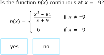 IXL - Determine the continuity of a piecewise function at a point ...