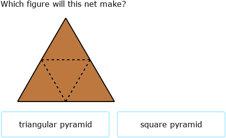 IXL | Nets of square and triangular pyramids | 8th grade math