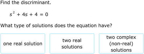 IXL - Using the discriminant (Precalculus practice)