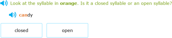 IXL | Is the syllable open or closed? | 3rd grade language arts