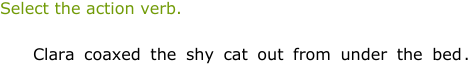 IXL | Identify action verbs | 4th grade language arts