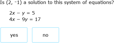 IXL | Is (x, y) a solution to the system of equations? | 7th grade math