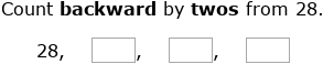 IXL | Count forward and backward by twos | 2nd grade math