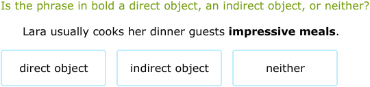 IXL | Is it a direct object or an indirect object? | 6th grade language ...