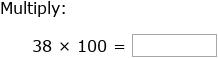 IXL | Multiply 2-digit and 3-digit numbers by multiples of 10 | 4th ...