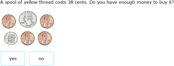 IXL | Do you have enough money? - up to $1 | 2nd grade math