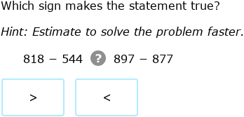 IXL | Estimate to compare sums and differences | 3rd grade math
